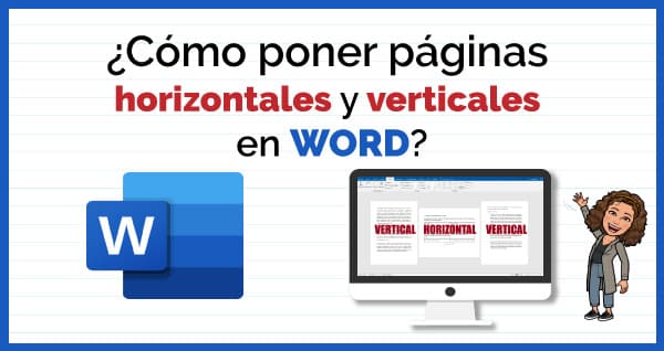 ¿Cómo poner paginas horizontales y verticales en Word?